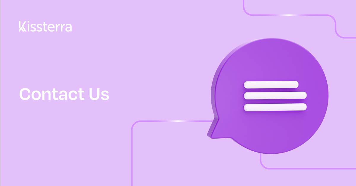 Contact Kissterra - Get in Touch with Our Team Today